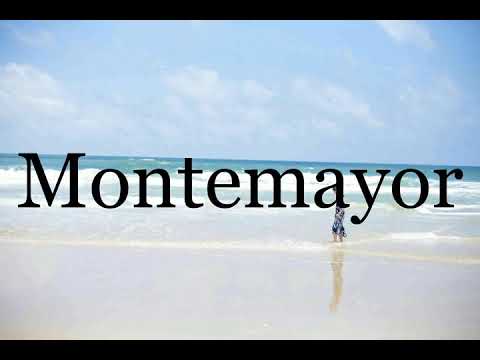 How To Pronounce Montemayor🌈🌈🌈🌈🌈🌈Pronunciation Of Montemayor