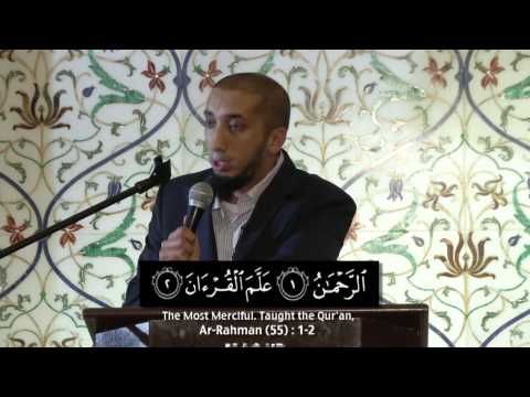 Lessons From Surah Ar Rahman - Ustadh Nouman Ali Khan