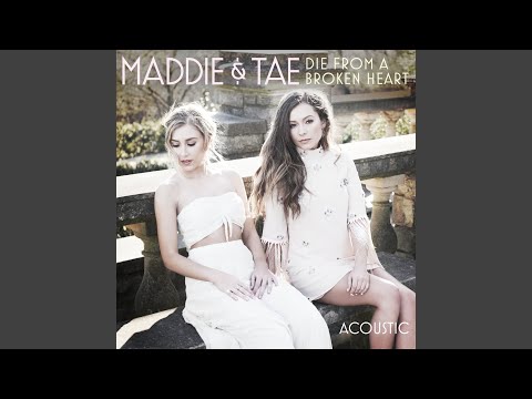 Die From A Broken Heart (Acoustic)