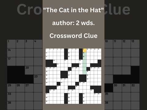 "The Cat in the Hat" author: 2 wds. Crossword Clue #crossword #crosswordpuzzles