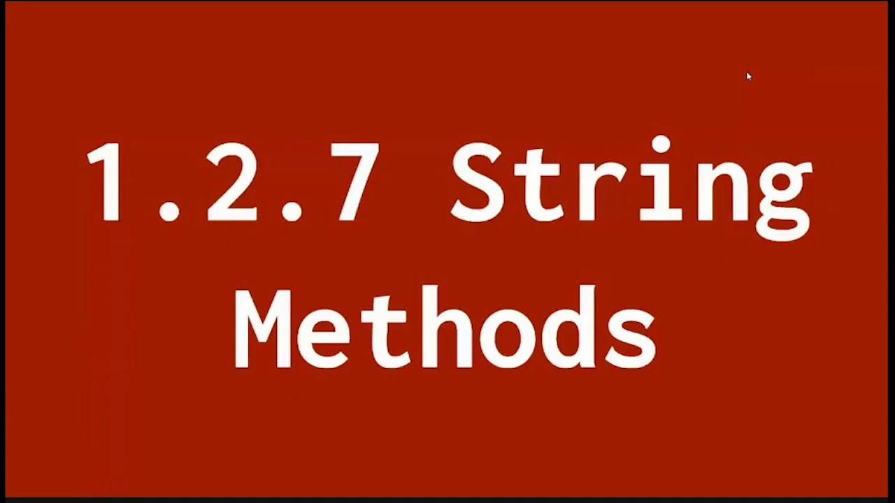 String Methods Overview - AP Computer Science A