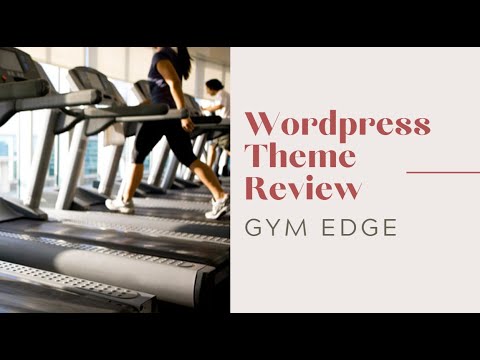 Gym Edge Wordpress Theme Review