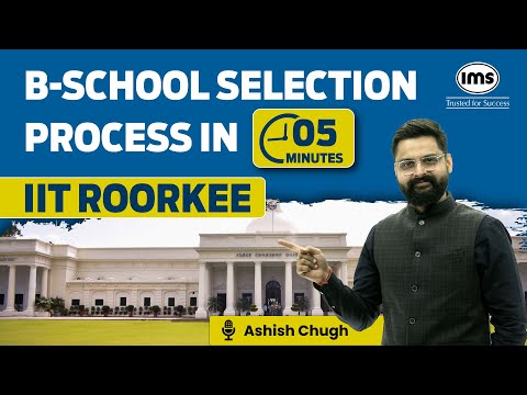 IIT Roorkee Selection Criteria 2025 | MBA 2025-27 Admission | Ashish Chugh