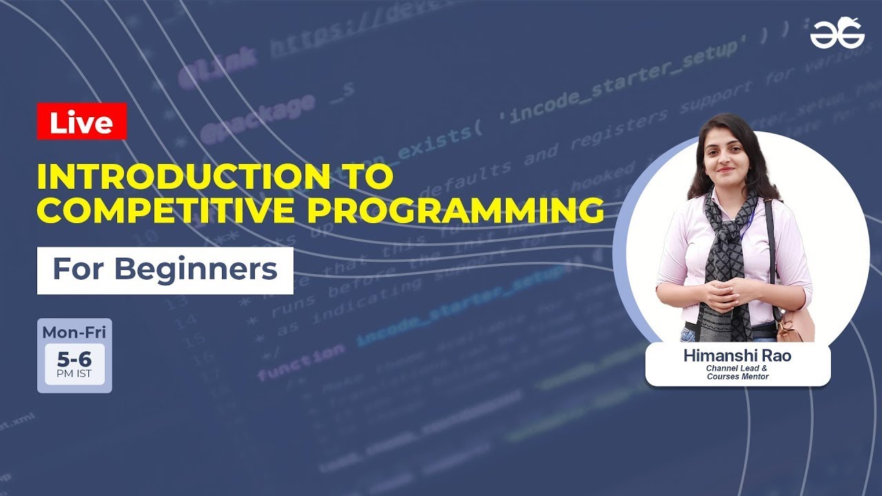 Introduction to Competitive Programming | Queues | GeeksforGeeks School