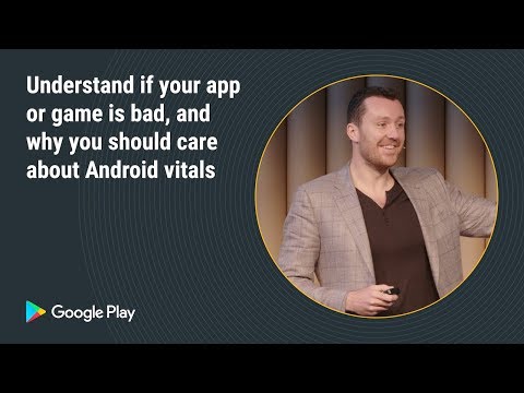 Understand if your app or game is good or bad (Plenary - Playtime EMEA 2018)