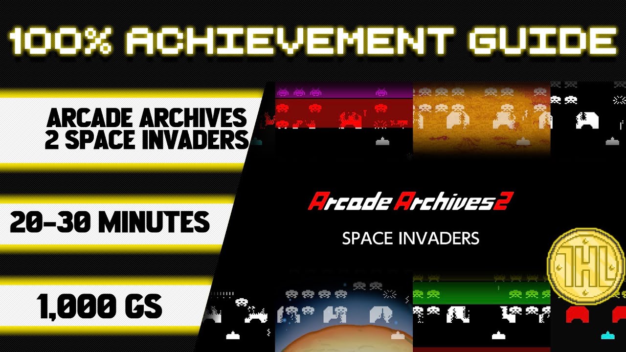 Arcade Archives 2 SPACE INVADERS 100% Achievement Walkthrough * 1000GS in 20-30 Minutes *