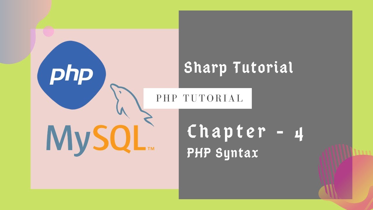 Syntax and Rules in PHP:sharp tutorial  [chapter 4 ]