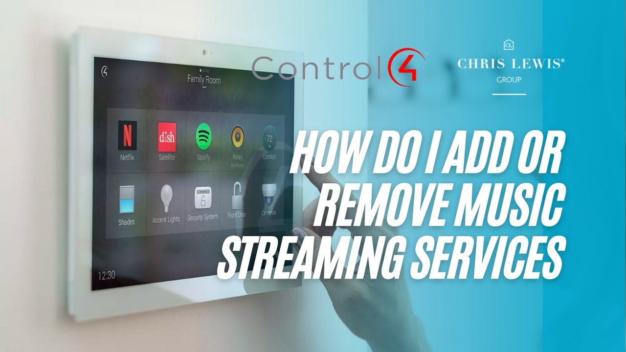 Control4 - How Do I Add or Remove Music Streaming Services