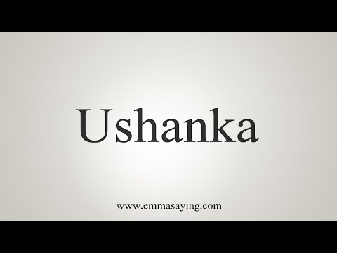 How To Say Ushanka