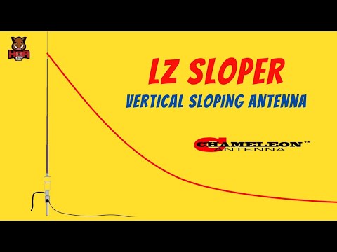 Chameleon LZ Sloper Antenna -- Demonstration & Review for Increased Bandwidth DX POTA SOTA EMCOMM