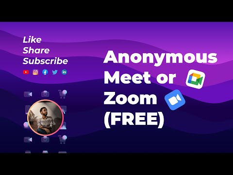 Anonymous Google Meet or Zoom Meeting (FREE)