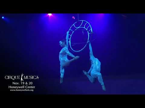 Cirque Musica - coming to the Honeywell Center in Wabash, IN on Nov. 19 & 20, 2022