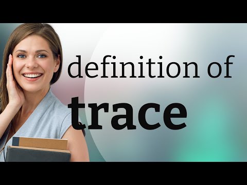 Trace | what is TRACE definition