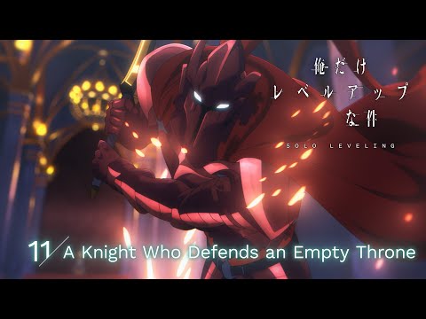 Solo Leveling Ep 11 A Knight Who Defends an Empty Throne is Out | JCR ...