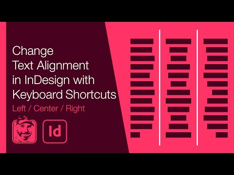 Change Text Alignment in InDesign with Keyboard Shortcuts (Left/Center/Right)