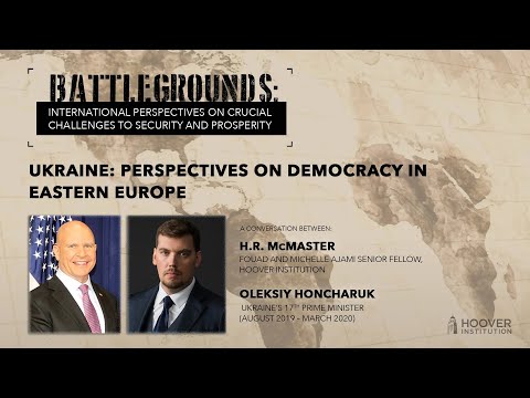 Battlegrounds w/ H.R. McMaster | Ukraine: Perspectives On Democracy In Eastern Europe