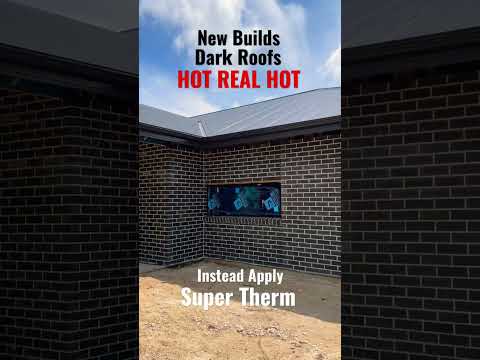 New Build in Australia with Dark Roofs…HOT REAL HOT…Instead use Super Therm…Cool As!