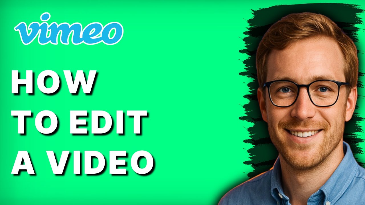 How to Edit a Video in Vimeo [2026 Full Guide]