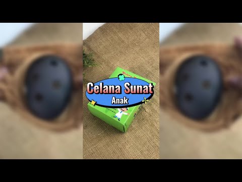 Celana Sunat Anak | Tips Merawat Luka Khitan☺️😉
