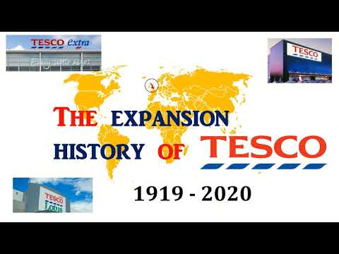 Tesco | The Expansion History of Tesco ( 1919 - 2020 ), from UK to Oversea Countries