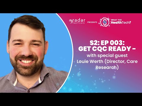 S2: EP 003: Get CQC ready - the new framework, importance of feedback & what quality statements mean
