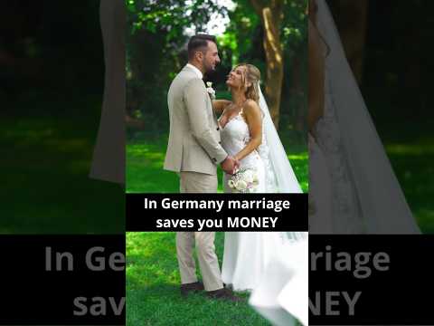 Why Getting Married in Germany Saves You Money