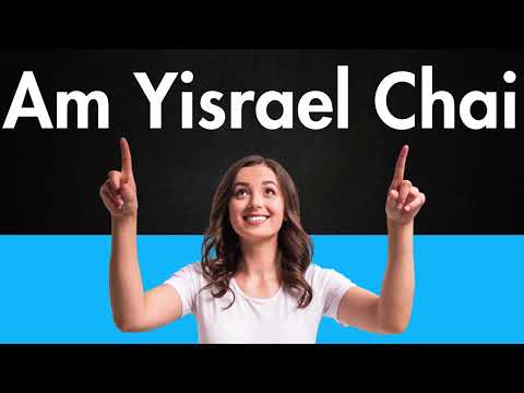 How to Pronounce Am Yisrael Chai (Correctly)