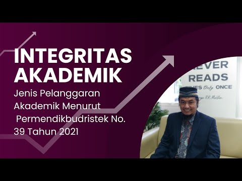 Integritas Akademik: Aturan Baru yang Harus Dipahami Setiap Dosen! - Prof. Dr. Kautsar Riza Salman