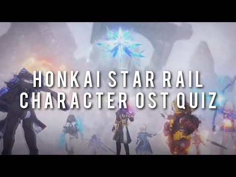 CAN YOU GUESS CHARACTER THEMES FROM HONKAI STAR RAIL
