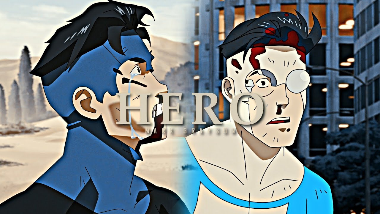 Mark Grayson Tribute -- Hero (Invincible)