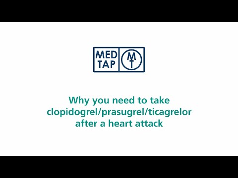 MedTap: Why you need to take clopidogrel, prasugrel or ticagrelor after a heart attack