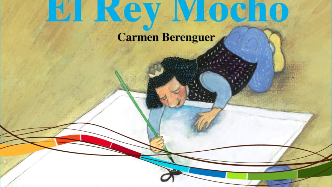 El Rey Mocho. Cuento infantil