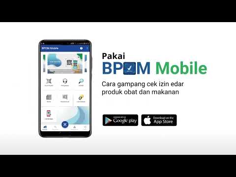 BPOM MOBILE CARA GAMPANG CEK IZIN EDAR