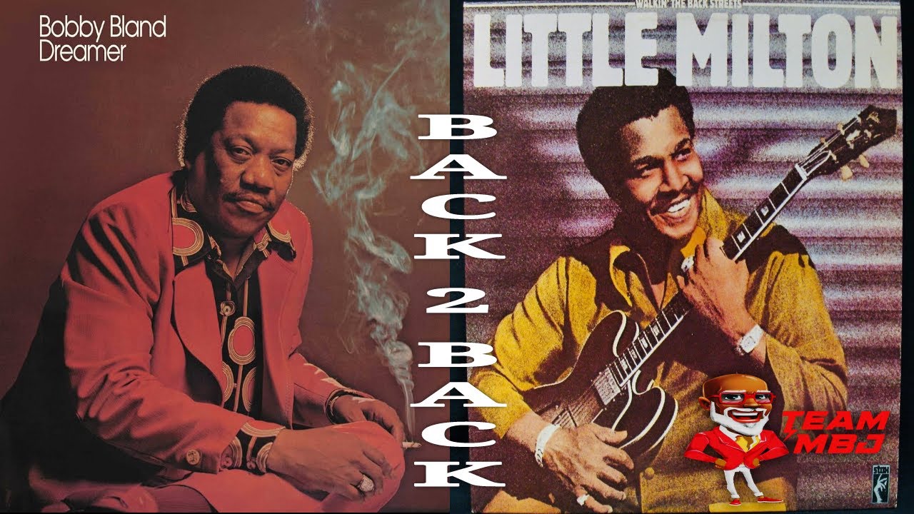 DJ MindBlower Jr Little Milton & Bobby 