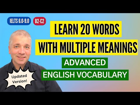 Learn 20 Words With Multiple Meanings: Advanced English Vocabulary (B2, C1, C2 & IELTS 6.0-9.0)