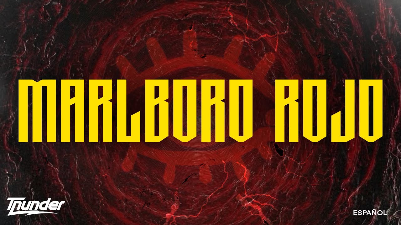 Lyrics & Translations of MARLBORO ROJO by Fuerza Regida | Popnable