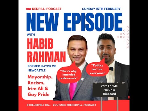 #7 Habib Rahman | Mayorship, Racism, Irim Ali & Gay Pride