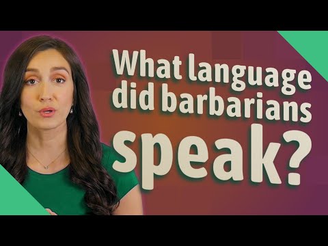What language did barbarians speak?