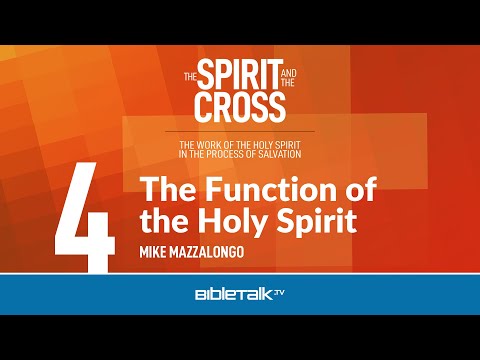 The Function of the Holy Spirit – Mike Mazzalongo | BibleTalk.tv