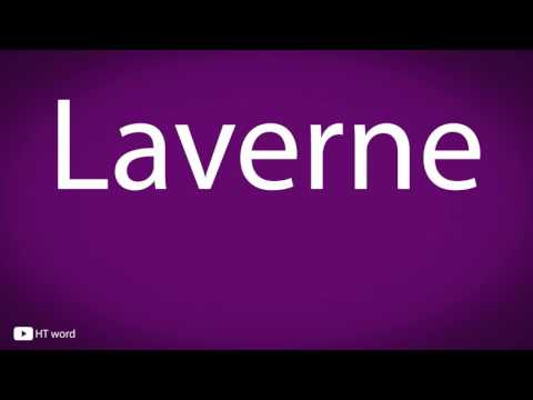 How to pronounce Laverne
