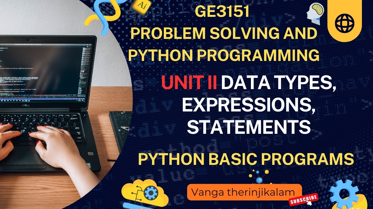 GE3151 PSPP UNIT II | Python Basic Programs | Simple Python Programs for Beginners with Examples
