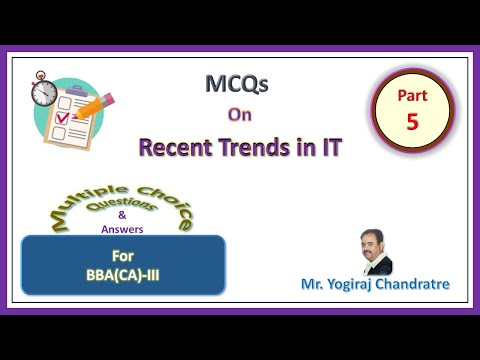 MCQs - 5 on Recent Trends in IT | Multiple Choice Questions | BBA(CA)-III