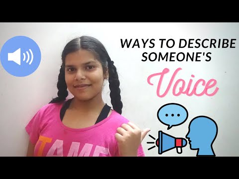 Words to describe someone's voice