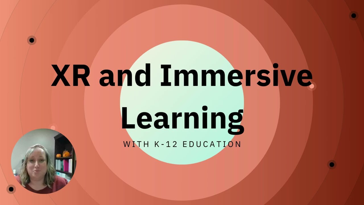XR and Immersive Learning Video