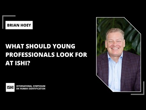 Brian Hoey: What Should Young Professionals Look for at ISHI?