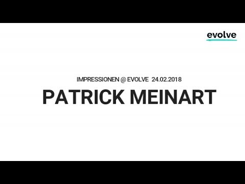 Patrick Meinart live bei EVOLVE 2018