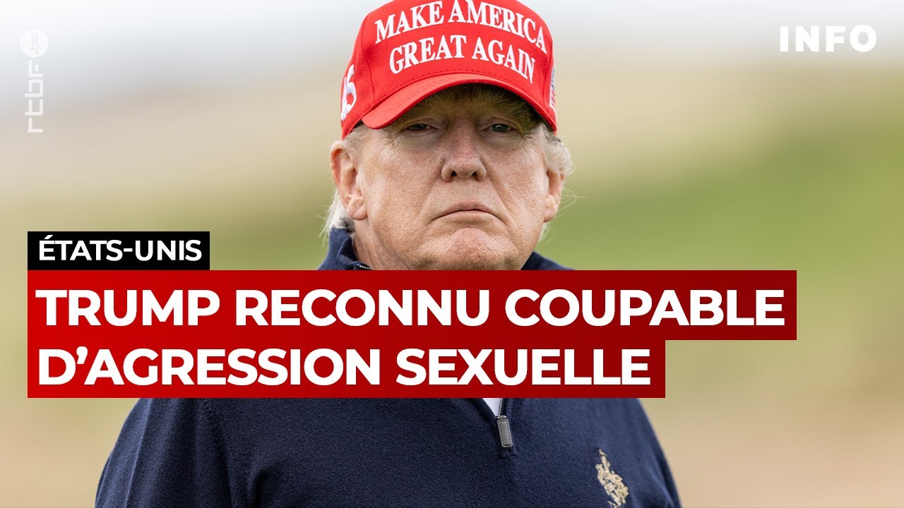 Donald Trump jugé coupable d'agression sexuelle sur une journaliste - RTBF Info