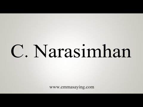 How To Say C. Narasimhan