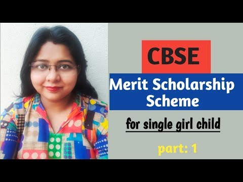 CBSE Merit Scholarship scheme II Criteria For Selection II For Single Girl Child