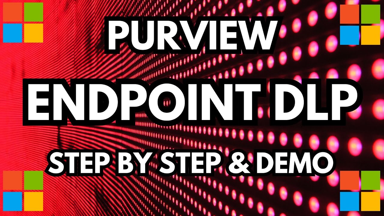 Data Loss Prevention Microsoft Purview (DLP) for Endpoint Step By Step Guide and Demo